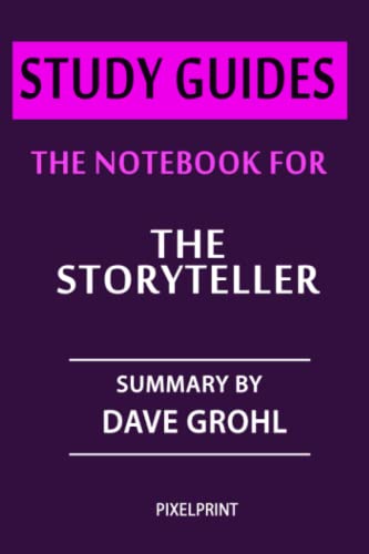 Study Guides : The Notebook for The Storyteller Summary by Dave Grohl ...