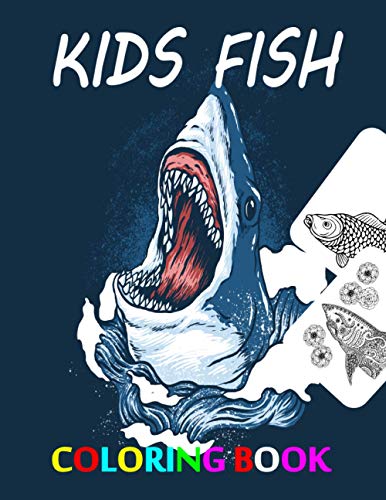 Kids Fish Coloring Book: Wonderful Fish Designs to Color for Kids and ...