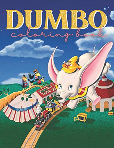 Dumbo Coloring Book: Unofficial Book - Dumbo Coloring Pages 8.5X11 30 ...