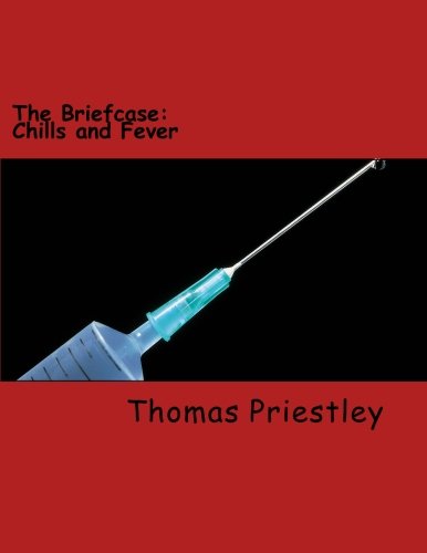 The Briefcase: Chills and Fever by Thomas Priestley | Goodreads