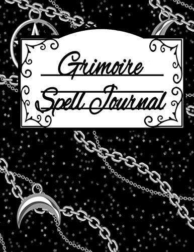 Grimoire Spell Journal: Wicca Spells of Shadows for Casters, Mages ...