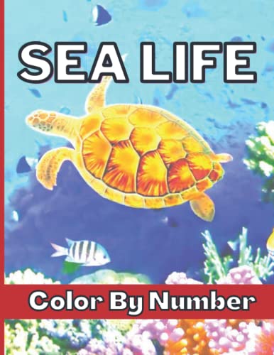 SEA LIFE COLOR BY NUMBER: Large Print Coloring Activity Book with ...