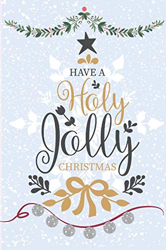 Have A Holly Jolly Christmas: Cookbook with Blank Recipes - Write Your ...
