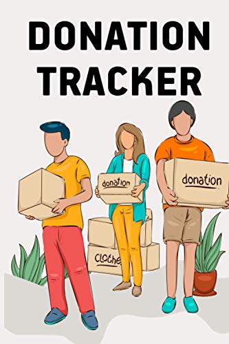 Donation Tracker: Donation Log Be generous practice altruism Use this ...