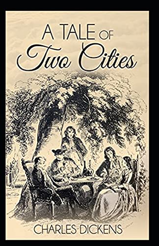 A Tale of Two Cities Illustrated by Charles Dickens | Goodreads
