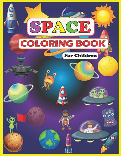 SPACE Coloring Book For Children: Outer space coloring designs with ...