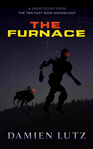 The Furnace by Damien Lutz | Goodreads