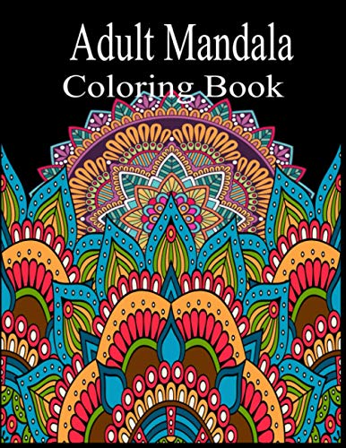 Adult Mandala coloring Book: A New 50 Mandela Coloring Book For adult ...