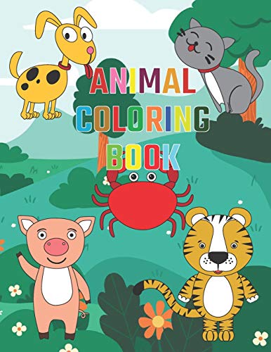 Animal Coloring Book: Kids Coloring Activities Book: For Kids Aged 3-8 ...