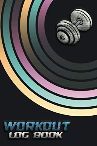 Workout Log Book: Exercise Workout Logbook with Personal Record by ...