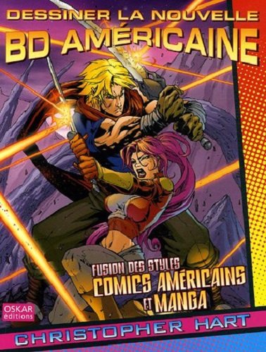 Dessiner la Nouvelle BD Americaine: Fusion des Styles Comics Américains ...