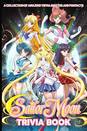 Quizzes Fun Facts Sailor Moon Trivia Book: Games, Puzzles & Trivia ...
