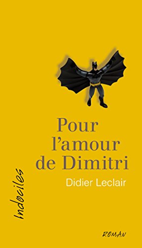 Pour l’amour de Dimitri (French Edition) by Didier Leclair | Goodreads