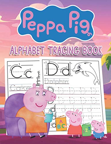 Peppa Pig Alphabet Tracing Book: Peppa Pig Alphabet Tracing Book: Trace ...