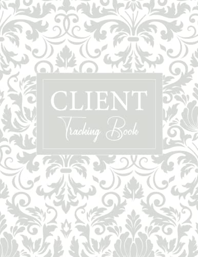 Client Tracking Book: Client log book, With Index, Pre-Numbered Pages ...
