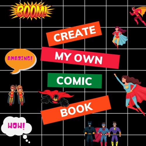 Create My Own Comic Book: Create Your Own Comic Strip With This Comic ...