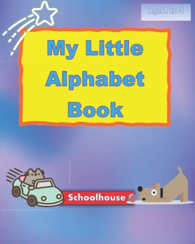 My Little Alphabet Book: Learn to Read & Write Alphabet with Fun ...