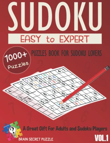 1000+ Sudoku Puzzles for Adults, Easy to Expert Level Vol.1: 1000+ Easy ...