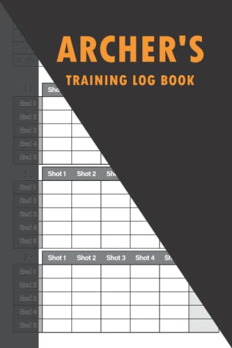 Archer's Training Log Book: Archery Hobby Training Score Log Book for ...