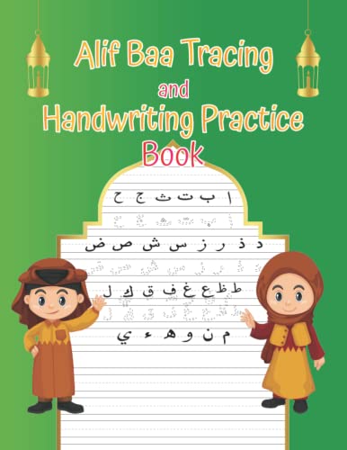 Alif Baa Tracing and Handwriting Practice Book by Z. BIN A. Publication ...