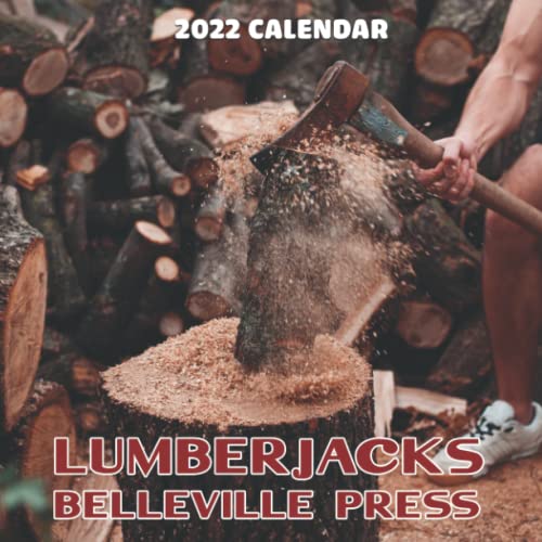 Lumberjacks Belleville Press Calendar 2022: "Muscle Man, Photo decor ...