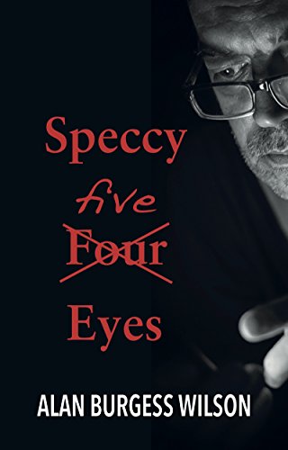 Speccy five Eyes by Alan Burgess Wilson | Goodreads
