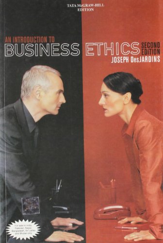 Introduction To Business Ethics 2Nd Edition by Desjardins | Goodreads