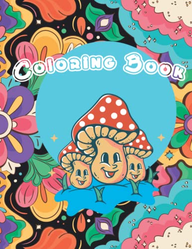 Mushroom Coloring Book For Kids: Pretty Mushrooms Coloring Book for ...