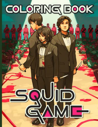 Squid Coloring Book: Books For High Quality Game Enchanting Kids And ...