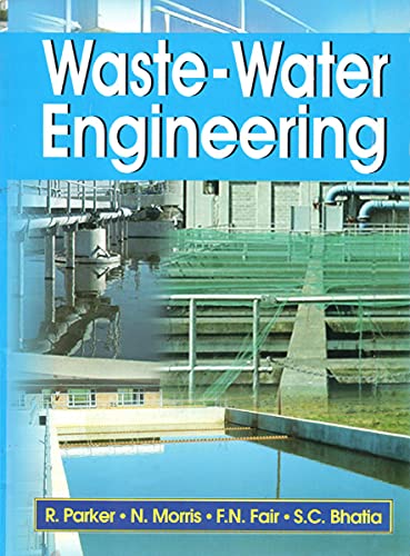 Waste Water Engineering by R. Parker | Goodreads