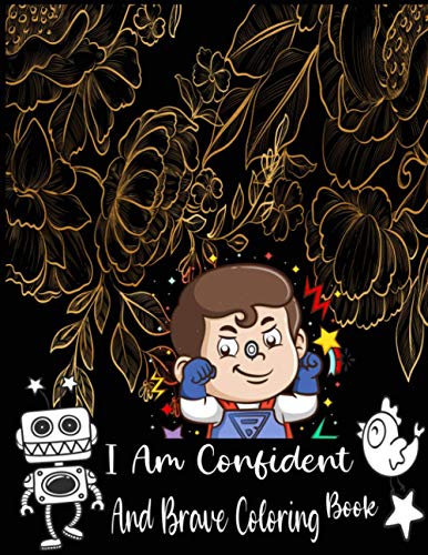 I Am Confident And Brave Coloring Book: A Coloring Book for Girls by Nr ...