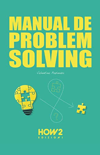 MANUAL DE PROBLEM SOLVING (Spanish Edition) by Valentina Pazienza ...