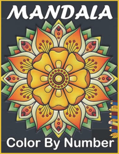 Mandala Color by Numbers for Kids: Large Print Mandala Coloring Book ...