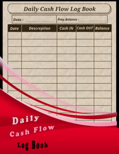 Daily Cash Flow Log Book: Simple Ledger Cash Book & Forecasting Revenue ...