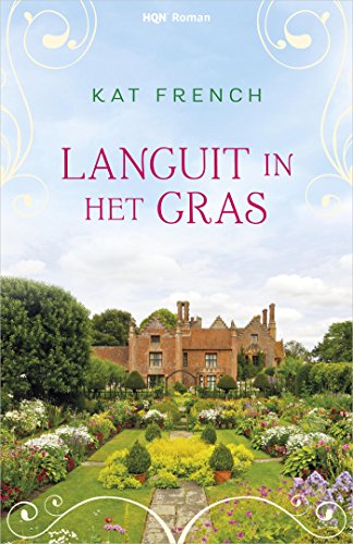 Languit in het gras (Dutch Edition) by Kat French | Goodreads