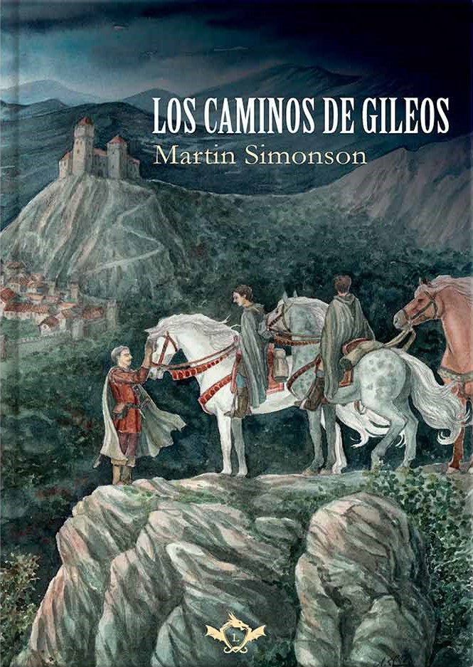 Los caminos de Gileos by Martin Simonson | Goodreads