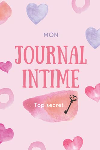 Journal intime fille : carnet secret pour écrire tous mes rêves et ...