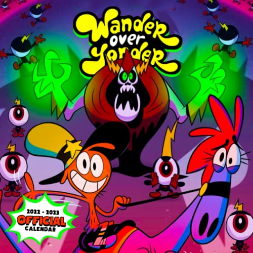 Wander Over Yonder 2022 Calendar: Cartoon 2022 OFFICIAL calendar -Wander Over Yonder Weekly ...