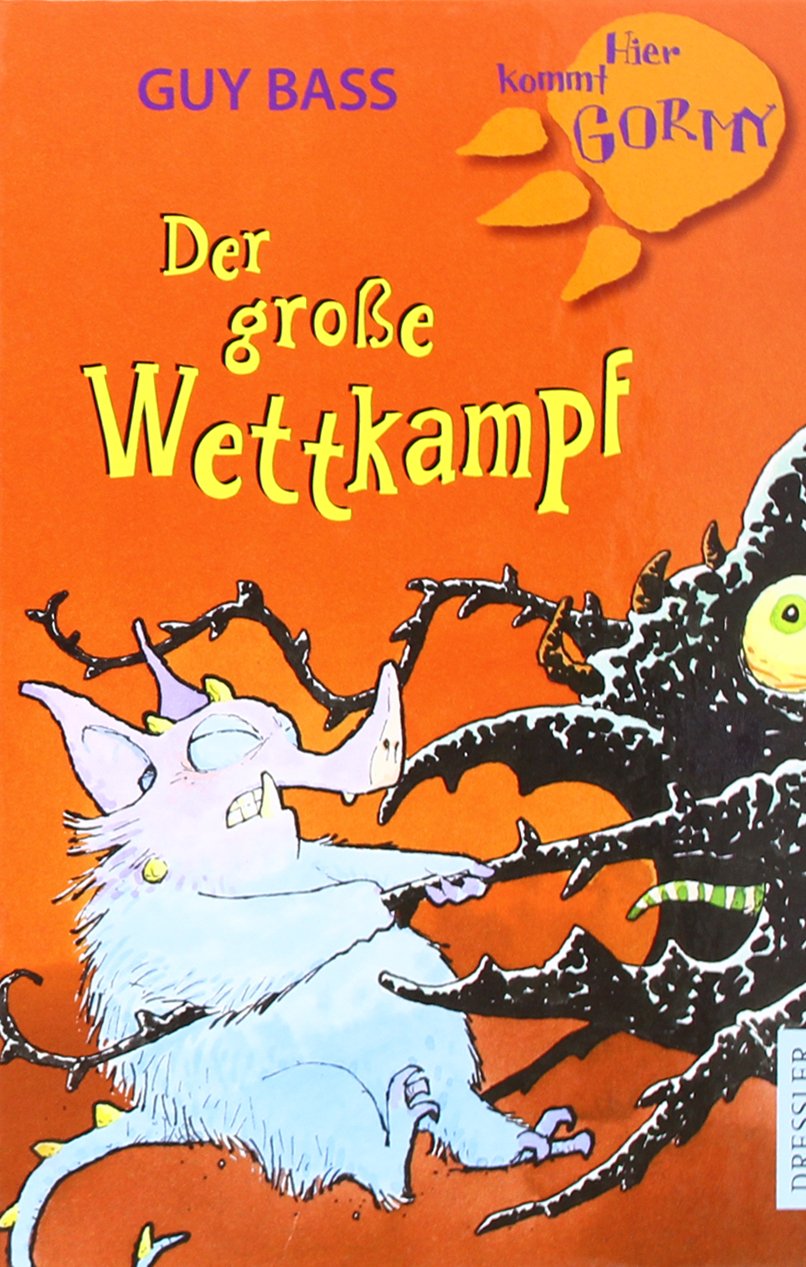 Hier kommt Gormy - Der große Wettkampf by Guy Bass | Goodreads