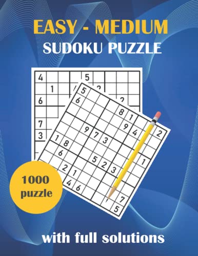 EASY-MEDIUM SUDOKU PUZZLES: 500 Easy,500 Medium Sudoku Puzzles with ...
