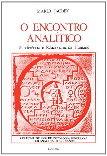Encontro Analítico (Em Portuguese do Brasil) by Mario Jacoby | Goodreads