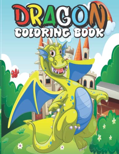 Dragon Coloring Pages: Fantasy Dragons Colouring Pages For Kids to ...