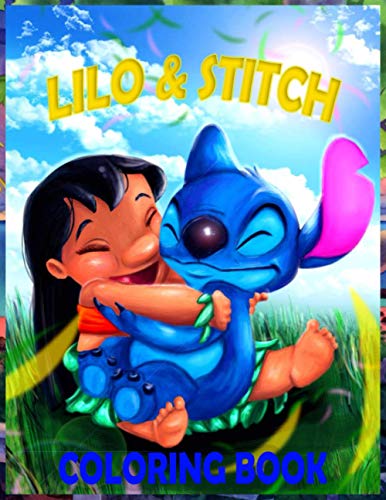 LILO & STITCH COLORING BOOK: Amazing Coloring Books for Kids and Adults ...