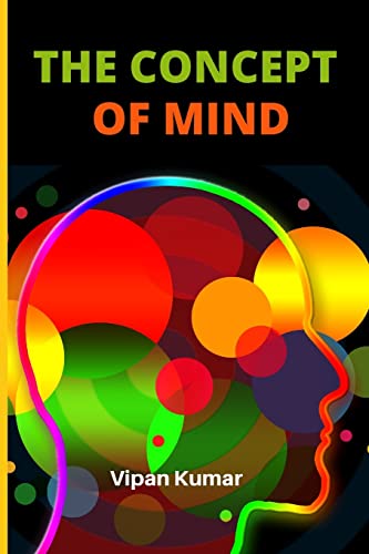 The concept of Mind by Vipan Kumar | Goodreads