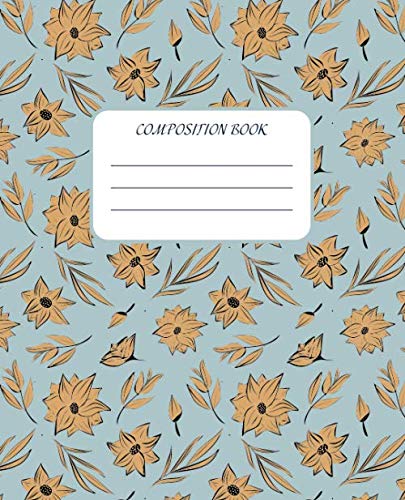 Composition Book: Blue Floral Wide Ruled Notebook Lined School Journal ...