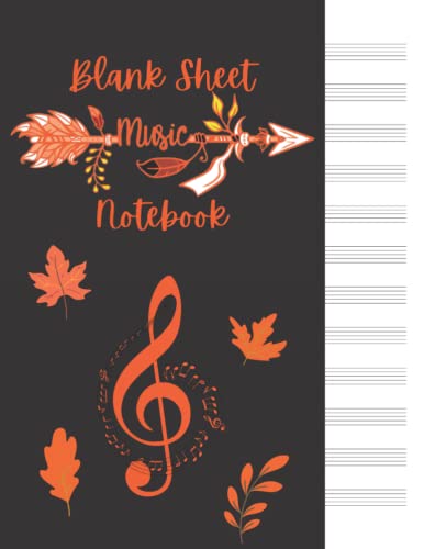 Blank Sheet Music Notebook: Lined Music Paper, Music Manuscript Paper ...