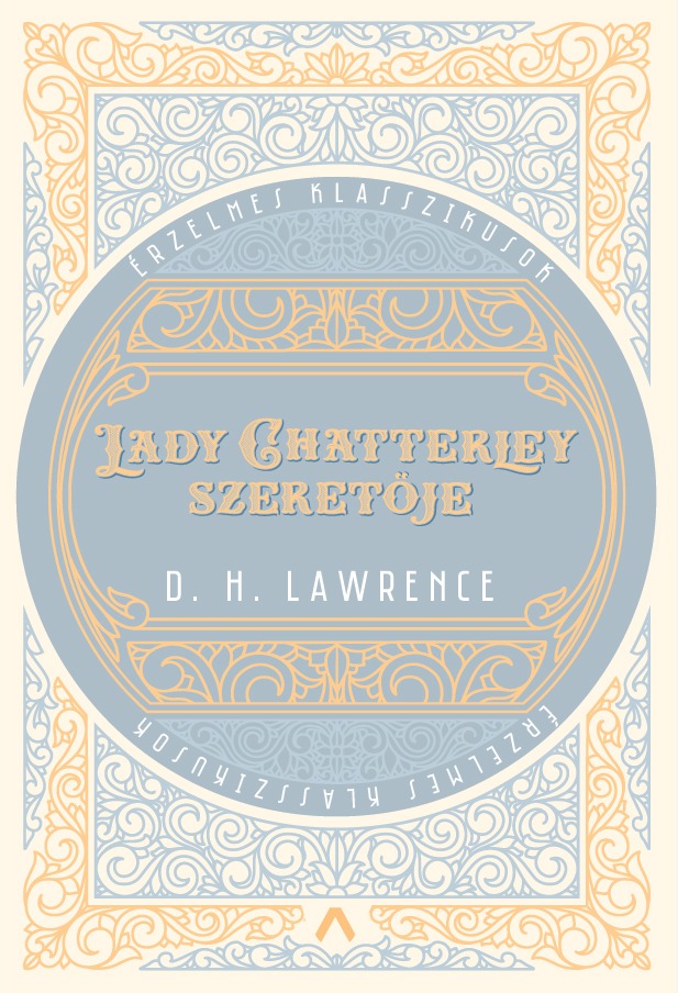 Lady Chatterley szeretője by D.H. Lawrence | Goodreads