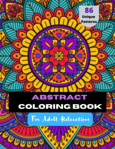 Abstract Coloring Book For Adults: 86 Abstract Pattern Design Coloring ...