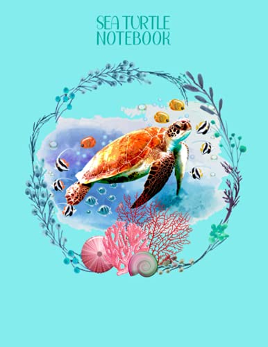 Sea Turtle Notebook: Sea Turtle, Tropical Fish & Coral Reef Print ...