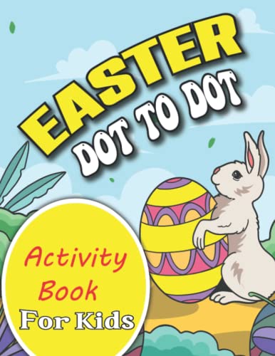 Easter Dot to Dot Activity Book for Kids: Large print spring Season Dot ...